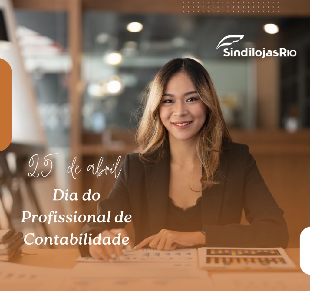 25 de abril – Dia do Profissional de Contabilidade - SindilojasRio
